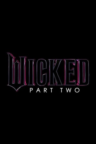 Wicked: Part Two（原題） - 解説・レビュー・評価 | 映画ポップコーン