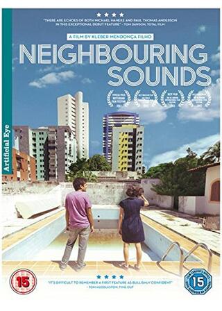 Neighbouring Sounds（英題） - 解説・レビュー・評価 | 映画ポップコーン