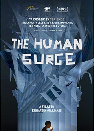 The Human Surge（英題） - 解説・レビュー・評価 | 映画ポップコーン